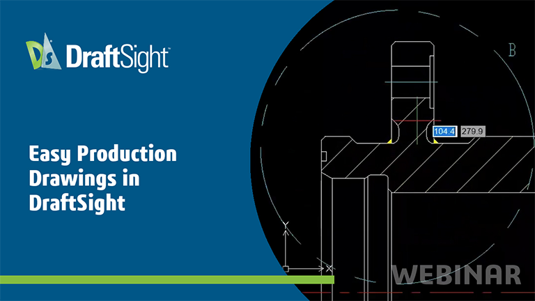 Easy Production Drawings in DraftSight | DraftSight